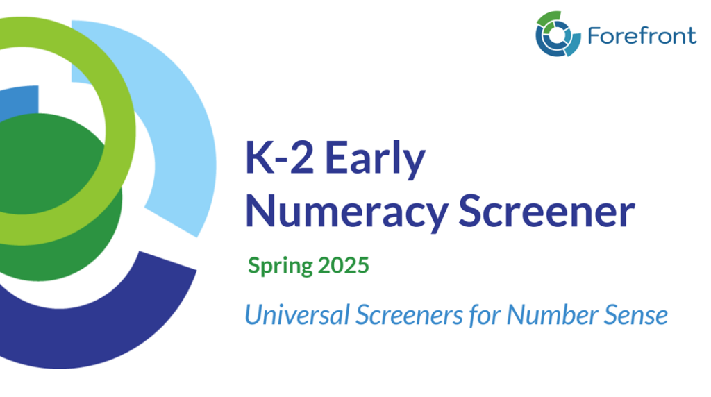 Forefront Early Numeracy and Fractional Reasoning Screeners - Forefront ...