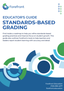 Standards-Based Grading - Forefront Education